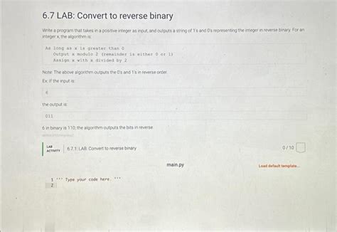 Solved 67 Lab Convert To Reverse Binary Write A Program