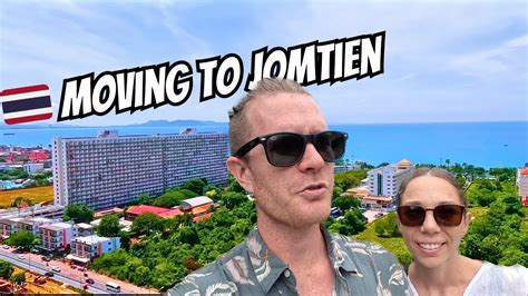 🇹🇭 MOVING TO JOMTIEN! 🇹🇭 - YouTube