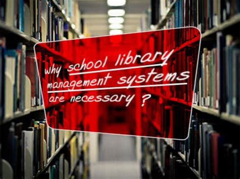Ppt School Library Management Systems And Why They Are Necessary