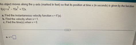 Solved An Object Moves Along The Y Axis Marked In Feet So