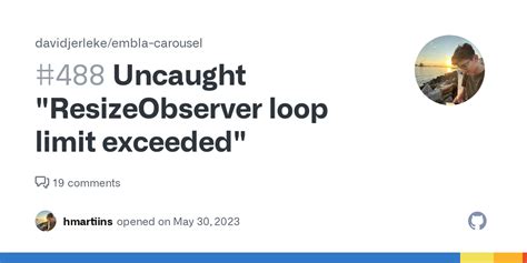 Uncaught Resizeobserver Loop Limit Exceeded · Issue 488