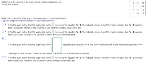Solved Determine If The Columns Of The Matrix Form A