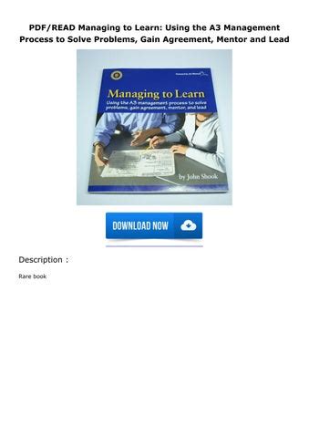 PDF Read Managing To Learn Using The A3 Management Process To Solve Pro By Porterleachase Issuu