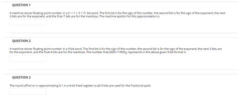 Solved QUESTION A Machine Stores Floating Point Number In Chegg