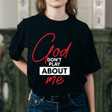 God Dont Play About Me Svg Png Bundle Christian Faith Quote Design