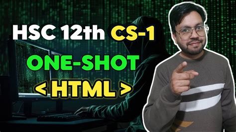 Html In One Shot For Hsc Class 12th Computer Science 1 Cs1 Ch4 Html Yp Computer Classes