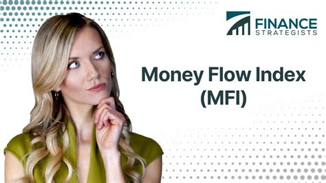 Money Flow Index MFI Definition Calculation Pros And Cons