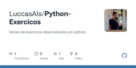 GitHub LuccasAls Python Exercicos Séries de exercícos desenvolvidos em python