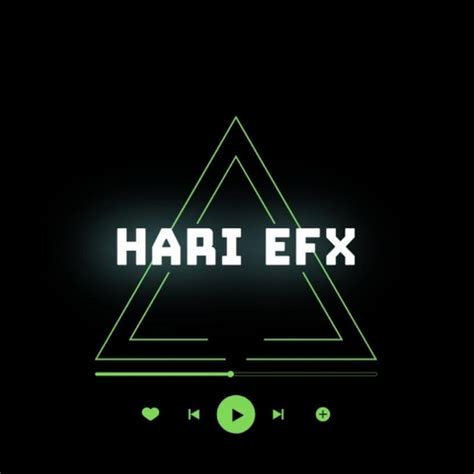 Hari Efx Youtube
