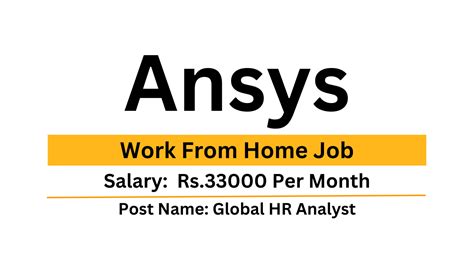 Ansys Is Hiring Work From Home Job Global HR Analyst Job Apply Now Amir Sohel
