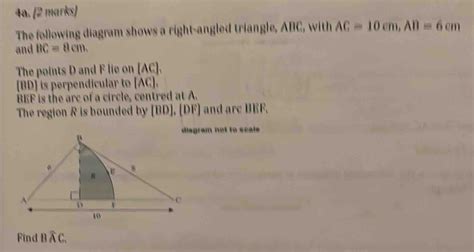 4ª 2 Marks The Following Diagram Shows A Right Angled Triangle Abc With Ag 10cm Ab [math]