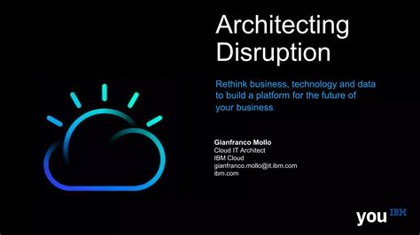 Ibm Cloud Architecture For Disruption Ppt