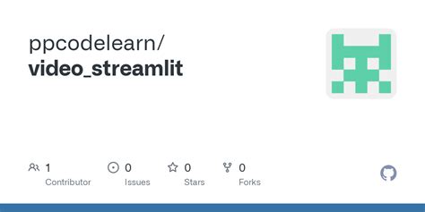 Github Ppcodelearnvideostreamlit