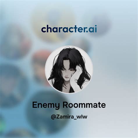 Chat With Enemy Roommate Characterai Ai Chat Reimaginedyour