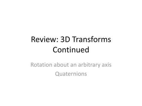 Review 3d Transforms Continued Ppt Download