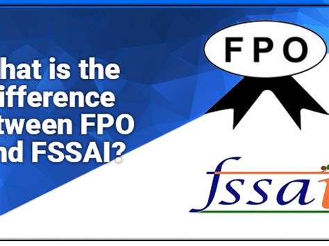 What Is The Difference Between FPO And FSSAI Enterslice OFF