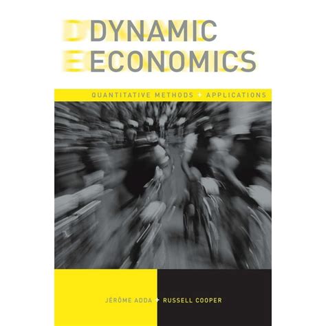 Mit Press Dynamic Economics Quantitative Methods And Applications