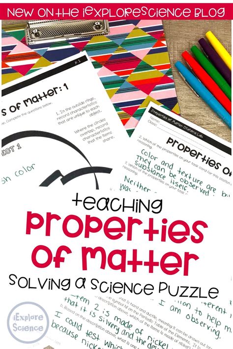 Teaching Properties Of Matter Solving A Science Puzzle Iexplorescience Artofit