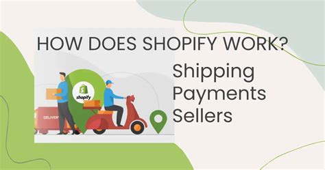 How Does Shopify Work Shipping Payments Sellers