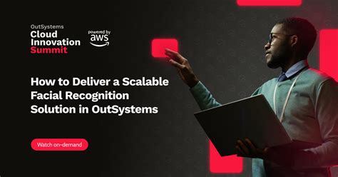 Delivering A Scalable Facial Recognition Solution Outsystems