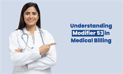 Modifier 53 In Medical Billing Usage Examples And Guidelines
