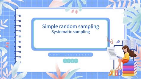 Mathematical Simple Random Samplingsystematic Sampling Courseware