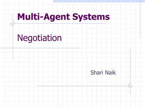 Ppt Multi Agent Systems Negotiation Powerpoint Presentation Free