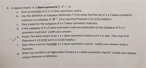 Solved A Square Matrix A Is Skew Symmetric If AT A A Chegg