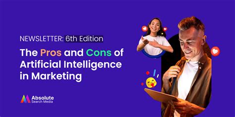 The Pros And Cons Of Artificial Intelligence In Marketing