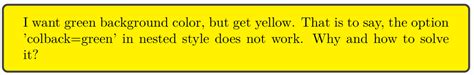 Tcolorbox Options In Nested Style Fail To Work TeX LaTeX Stack Exchange