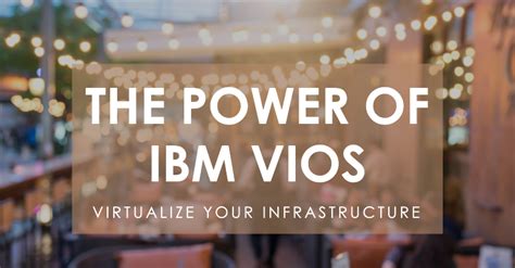 Ibm Virtual I O Server Vios Introduction And Why This Is So Popular Now A Days
