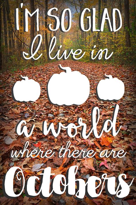 Im So Glad I Live In A World Where There Are Octobers Dwell Beautiful