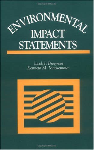Environmental Impact Statements Bregman Jacob I Mackenthun Kenneth