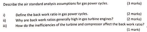 Solved 3 Marks Describe The Air Standard Analysis