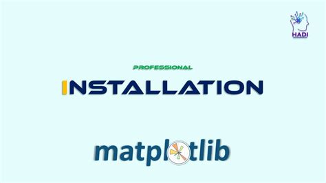 نصب حرفه ای Matplotlib هادی محمدیان