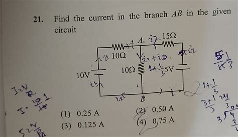 Find The Current In The Branch A B In The Given Circuit Filo