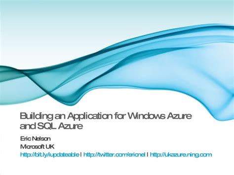 Building An Application For Windows Azure And Sql Azure Ppt