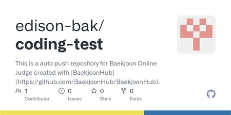 Github Edison Bakcoding Test This Is A Auto Push Repository For Baekjoon Online Judge