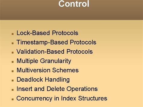Control Lockbased Protocols Timestampbased Protocols Validationbased