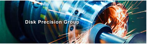 Disk Precision Group Of Companies