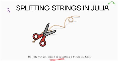The Only Way You Should Be Splitting A String In Julia — Julia Base