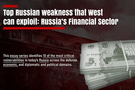 10 Essays Analyzing The Strengths And Weaknesses Of The Russian