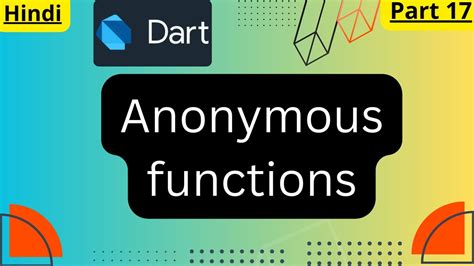 Dart Anonymous Functions Tutorial In Hindiarvindprogramming Youtube