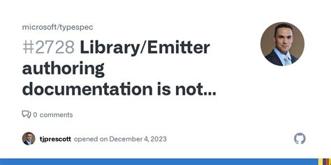 Libraryemitter Authoring Documentation Is Not Usable · Issue 2728 · Microsofttypespec · Github