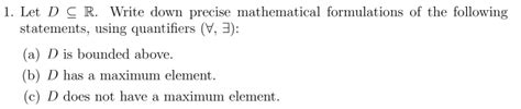 1 Let D Eq R Write Down Precise Mathematical StudyX