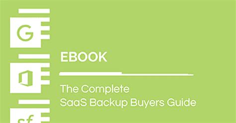 The Complete Saas Backup Buyers Guide Spanning