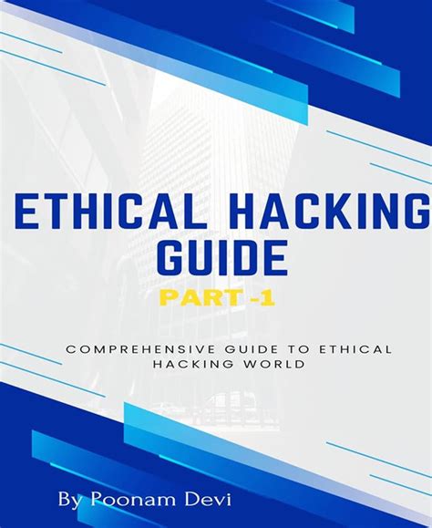 ethical hacking guide part 1 comprehensive guide to ethical hacking