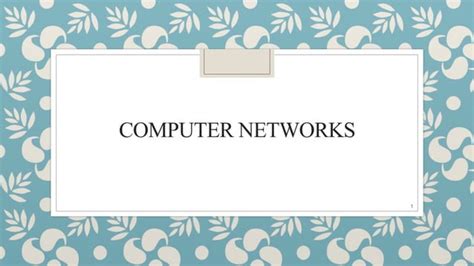 Computer Networks And Topologies Pptx