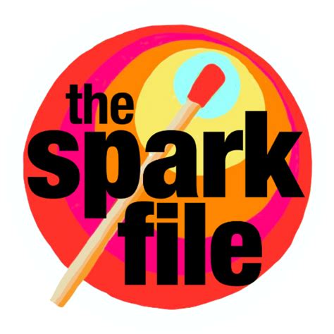 Welcome To The Spark File Get Ready To Unlock Your Creativity — The