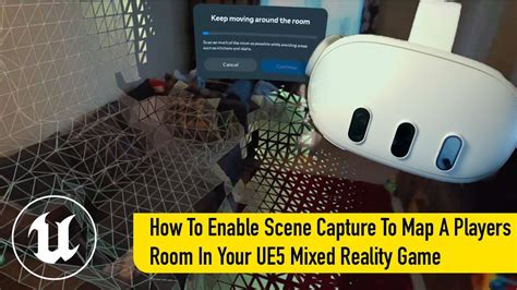 How To Enable Scene Capture To Map A Players Room In Your UE5 Mixed Reality Game YouTube